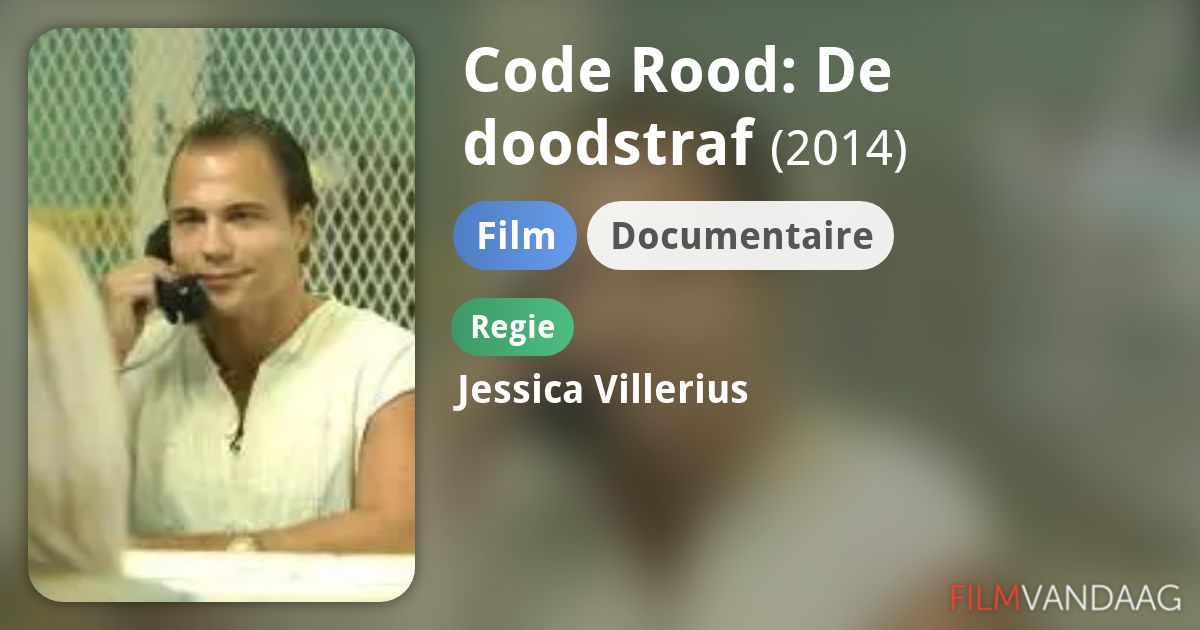 Code Rood: De doodstraf (film, 2014) - FilmVandaag.nl