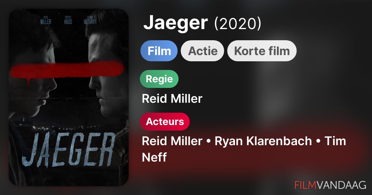 Jaeger (film, 2020) - FilmVandaag.nl