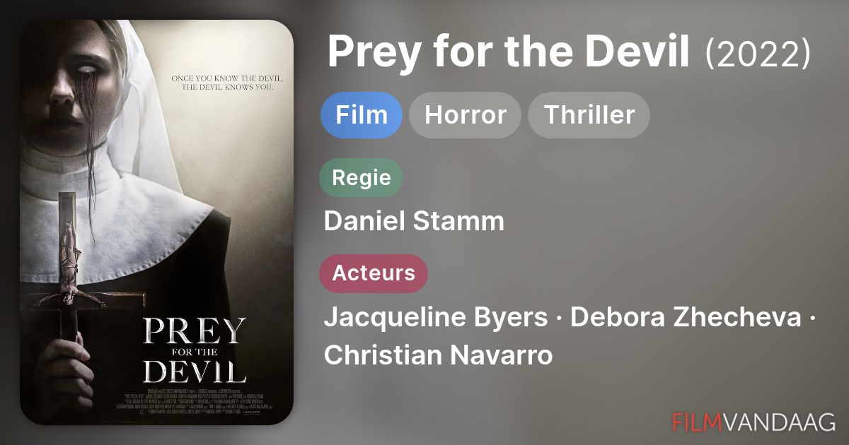 Prey for the Devil (film, 2022) - FilmVandaag.nl