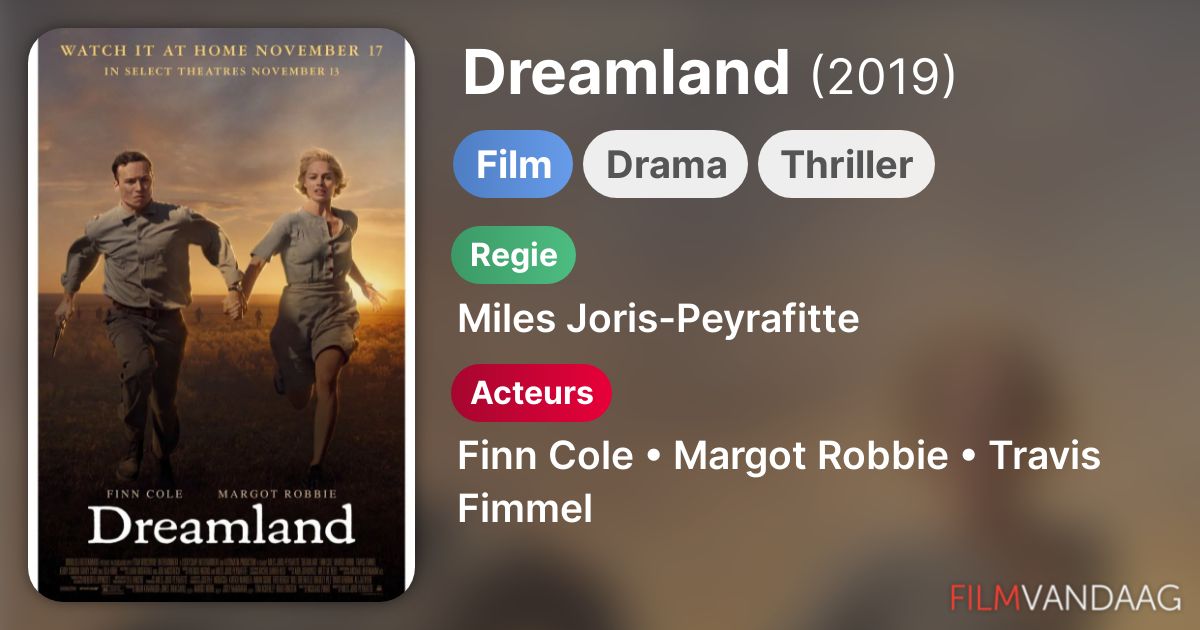 Dreamland (film, 2019) - FilmVandaag.nl