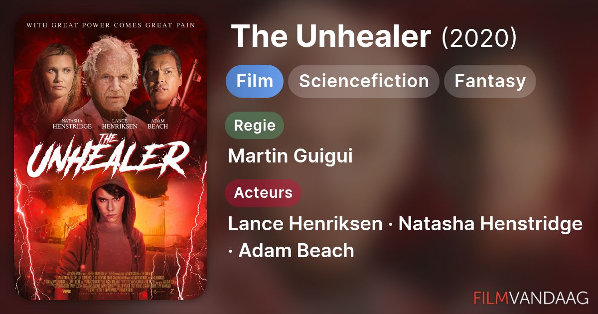 The Unhealer (film, 2020) - FilmVandaag.nl
