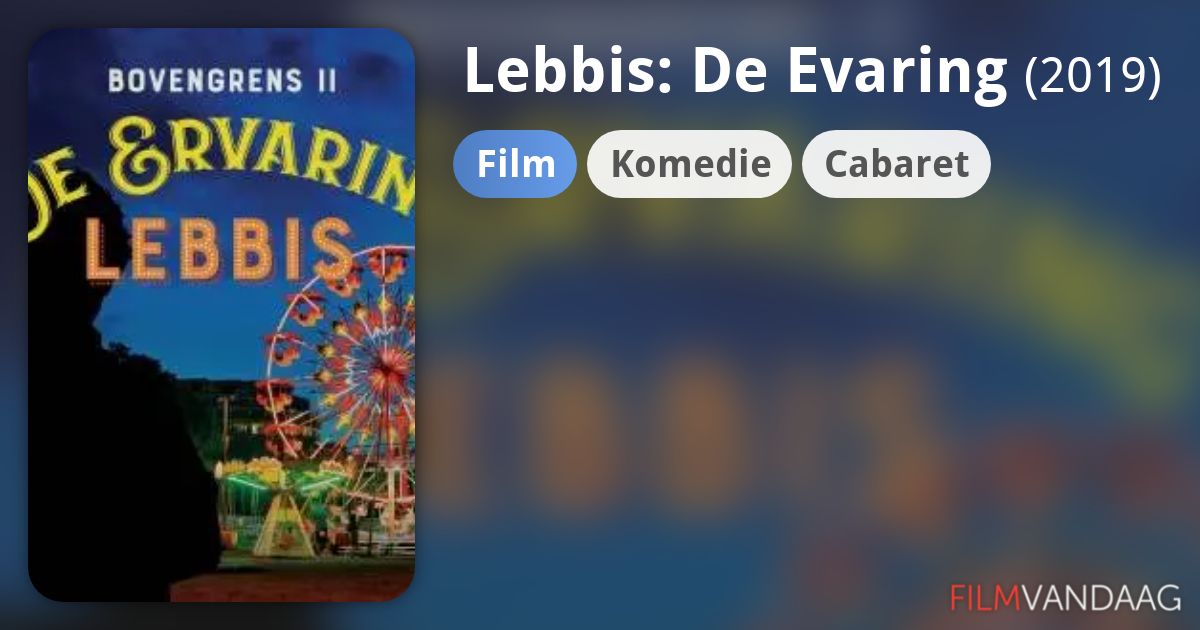Lebbis: De Evaring (film, 2019) - FilmVandaag.nl