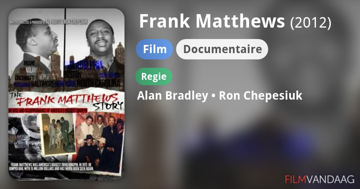 Frank Matthews (film, 2012) - FilmVandaag.nl
