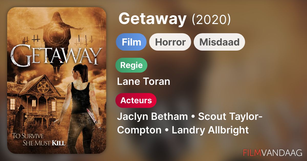 Getaway (film, 2020) - FilmVandaag.nl