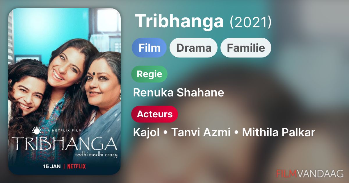 Tribhanga (film, 2021) Nu Online Kijken - FilmVandaag.nl