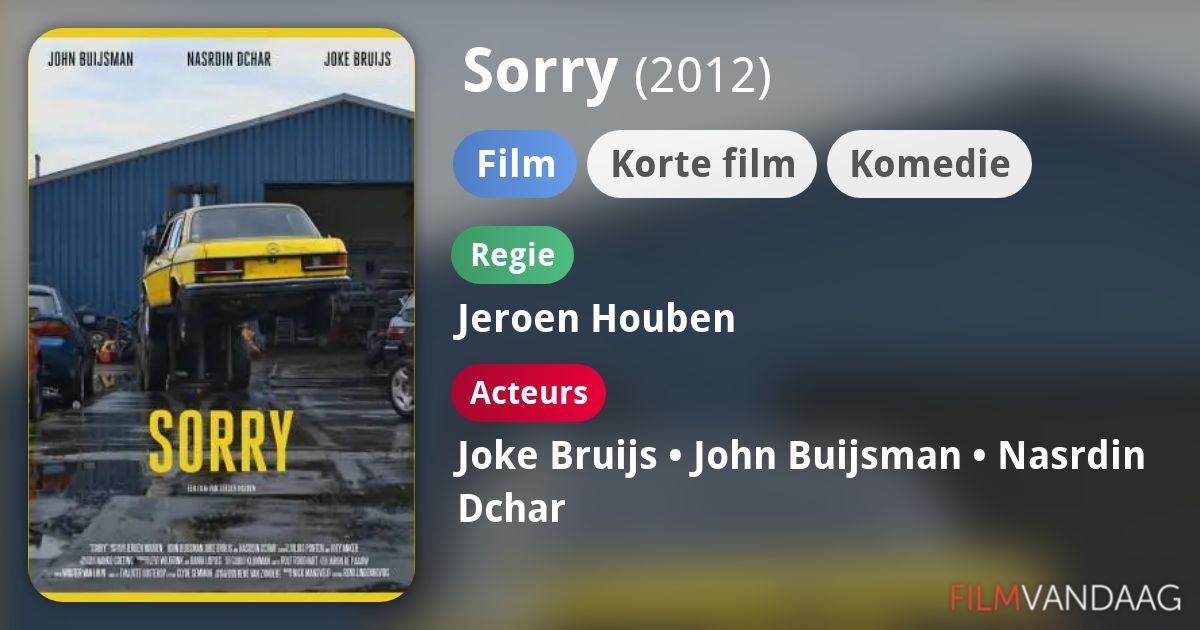 Sorry (film, 2012) - FilmVandaag.nl
