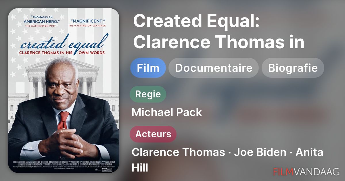 Created Equal: Clarence Thomas in His Own Words (film, 2020 ...