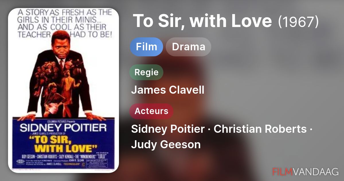 To Sir, with Love (film, 1967) - FilmVandaag.nl