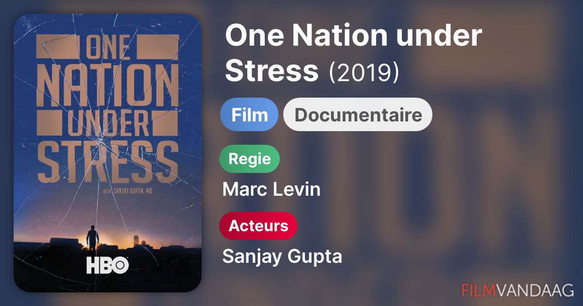 One Nation under Stress (film, 2019) - FilmVandaag.nl