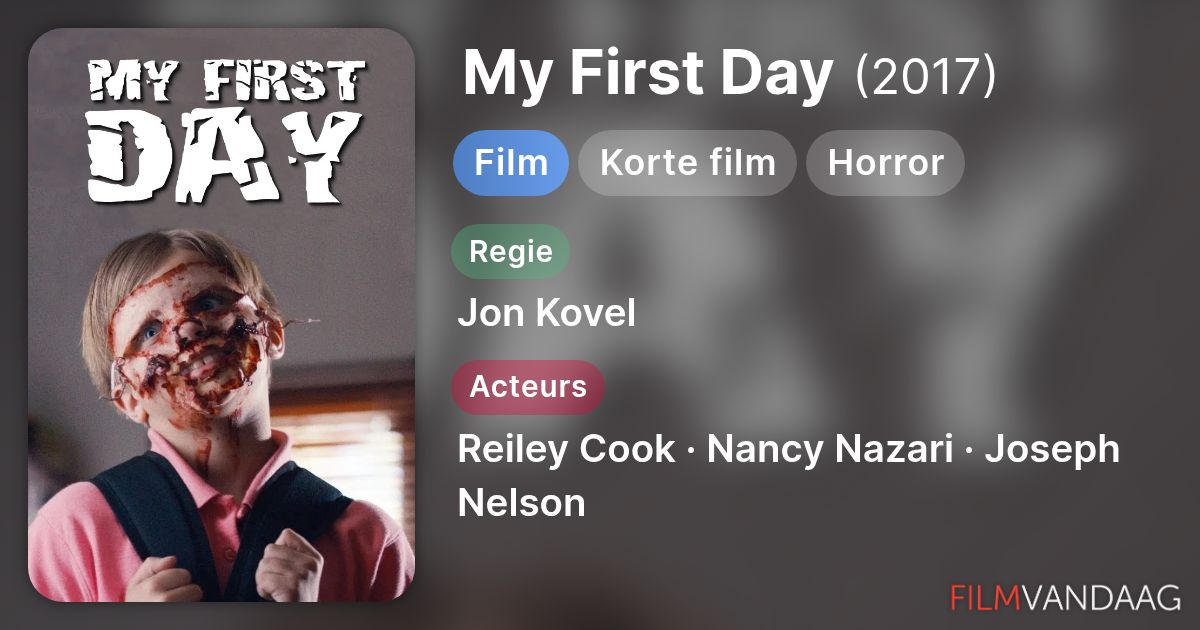 My First Day (film, 2017) - FilmVandaag.nl