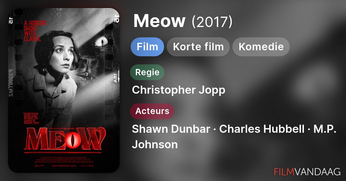 Meow (film, 2017) - FilmVandaag.nl