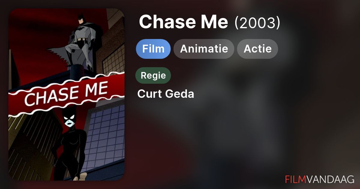 Chase Me (film, 2003) - FilmVandaag.nl