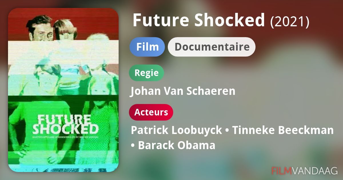 Future Shocked (film, 2021) - FilmVandaag.nl