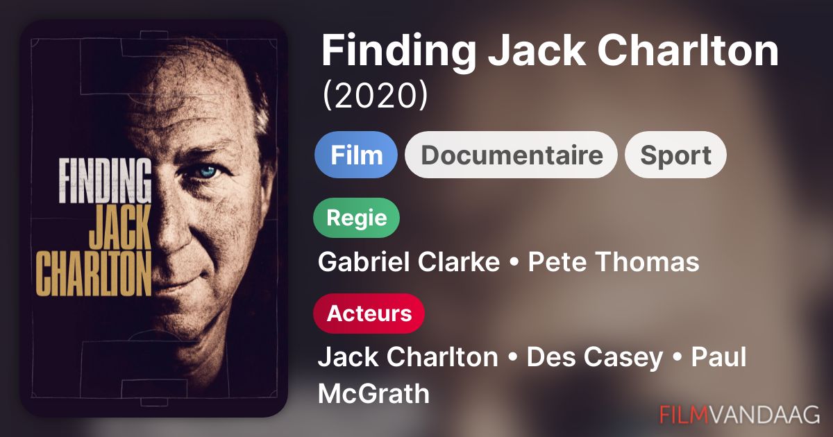 Finding Jack Charlton (film, 2020) Nu Online Kijken - FilmVandaag.nl