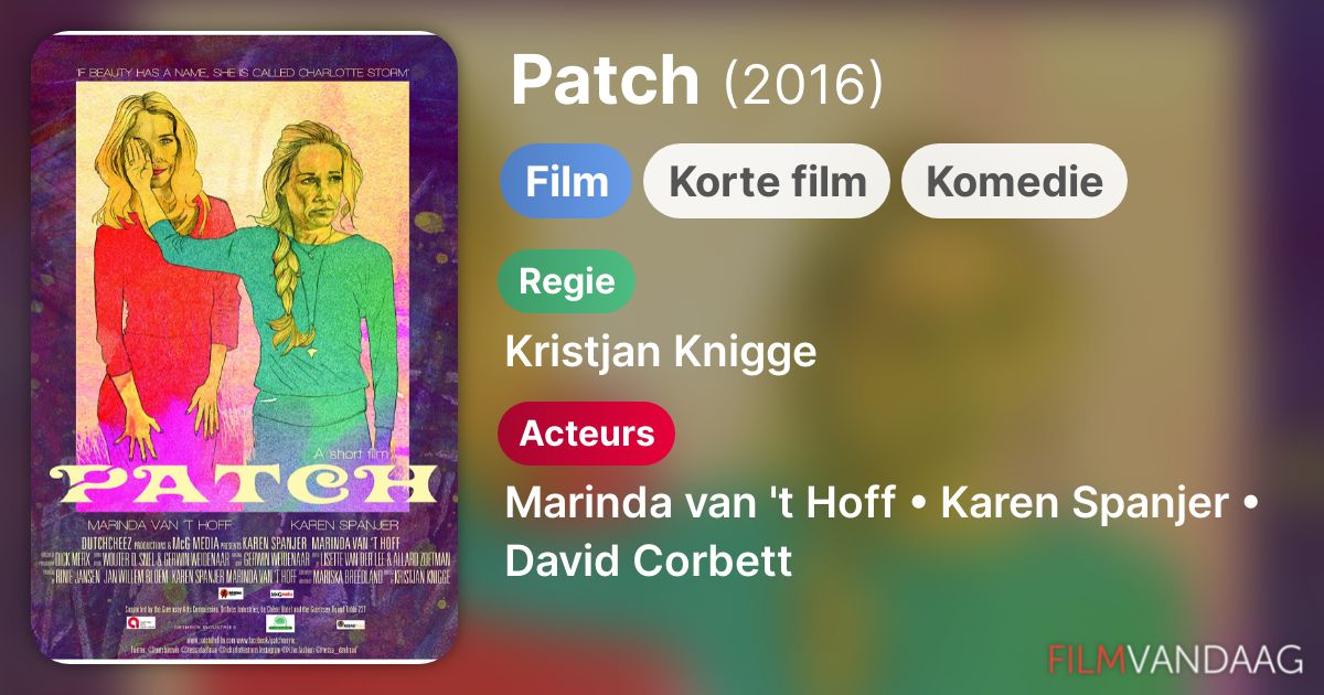 Patch (film, 2016) - FilmVandaag.nl