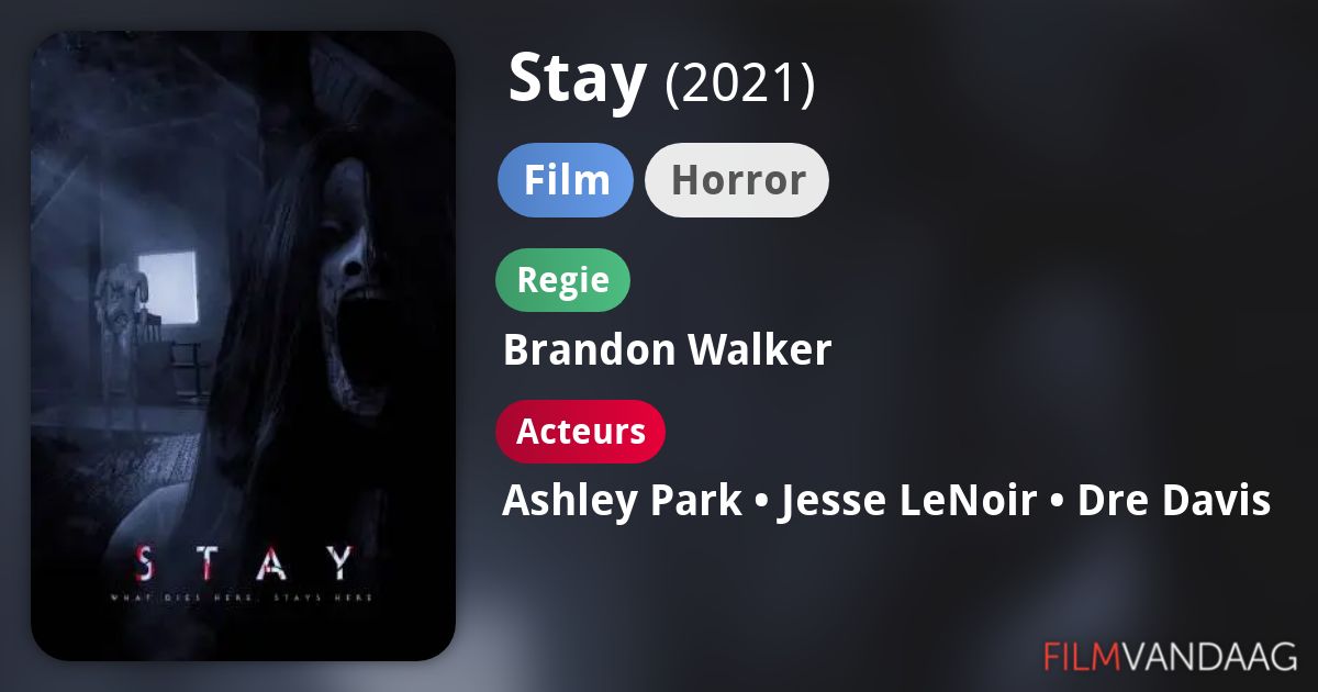 Stay (film, 2021) - FilmVandaag.nl