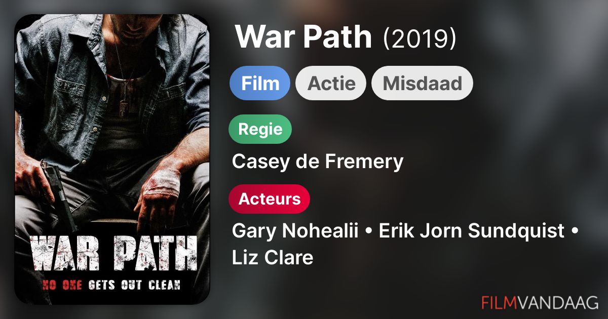 War Path (film, 2021) - FilmVandaag.nl