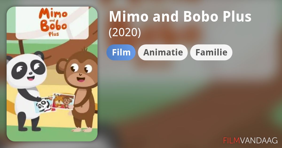 Mimo and Bobo Plus (film, 2020) - FilmVandaag.nl