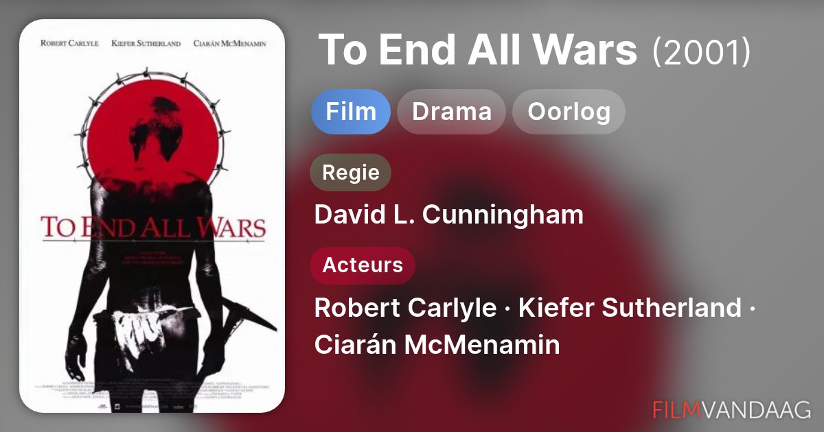 To End All Wars (film, 2001) - FilmVandaag.nl