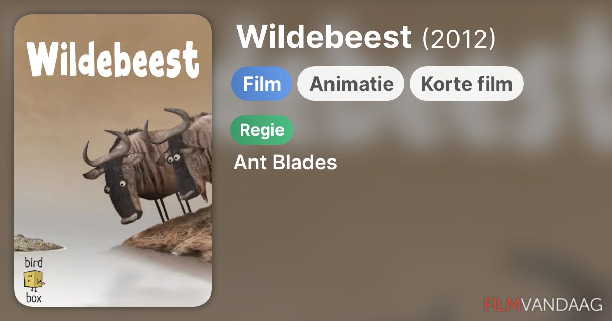 Wildebeest (film, 2012) - FilmVandaag.nl