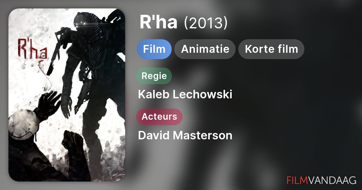 R'ha (film, 2013) - FilmVandaag.nl