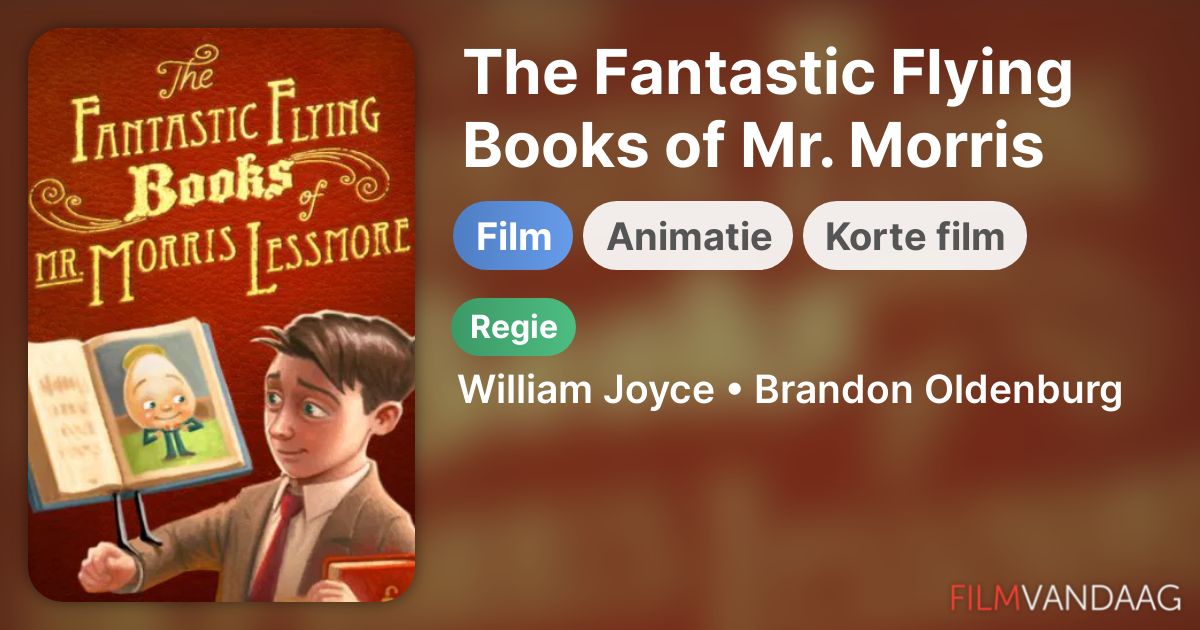 The Fantastic Flying Books of Mr. Morris Lessmore (film, 2011 ...
