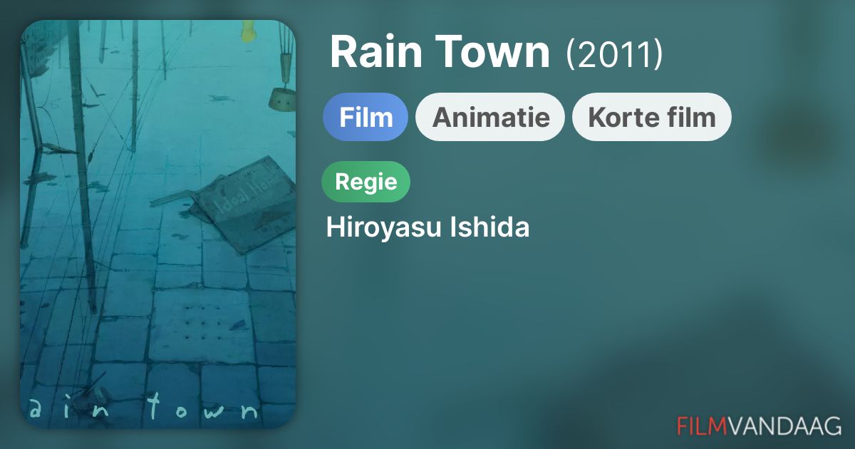 Rain Town (film, 2011) - FilmVandaag.nl