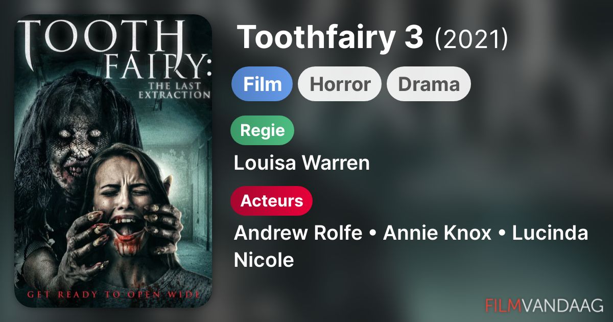 Toothfairy 3 (film, 2021) - FilmVandaag.nl