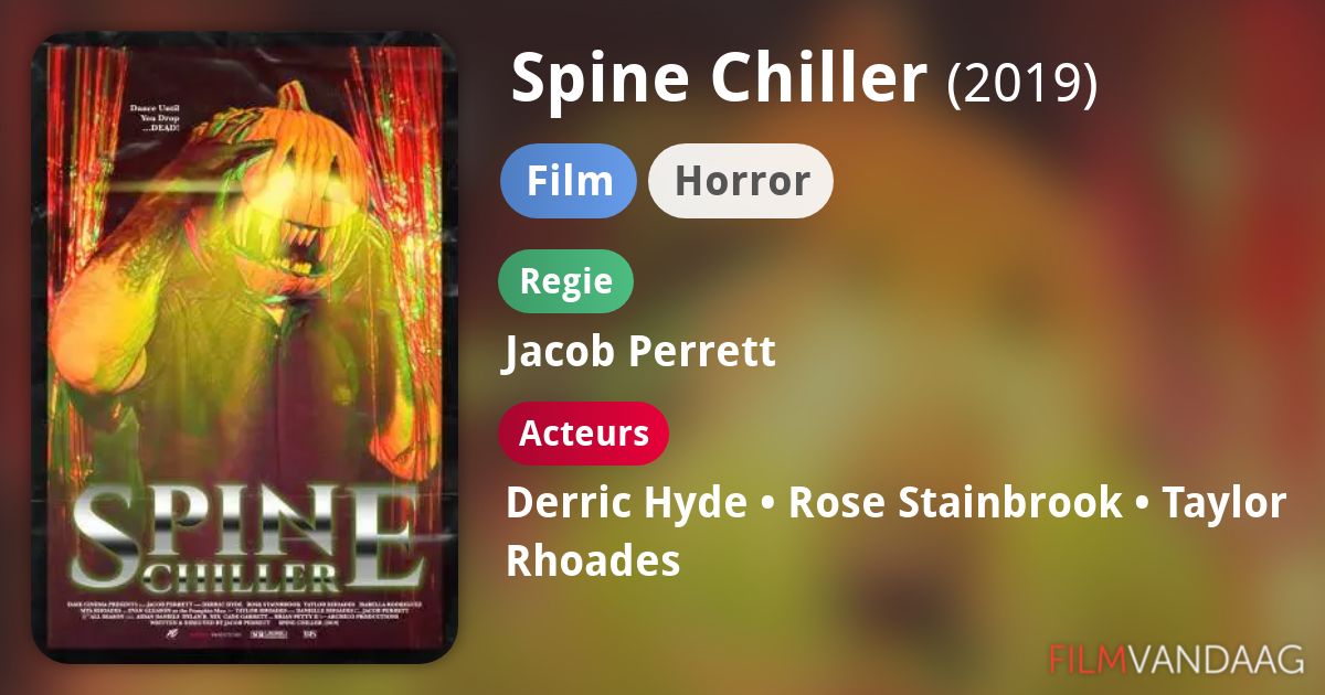 Spine Chiller (film, 2019) - FilmVandaag.nl