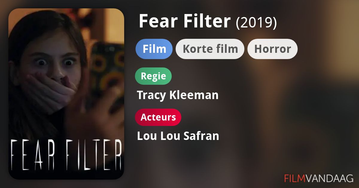 Fear Filter (film, 2019) - FilmVandaag.nl
