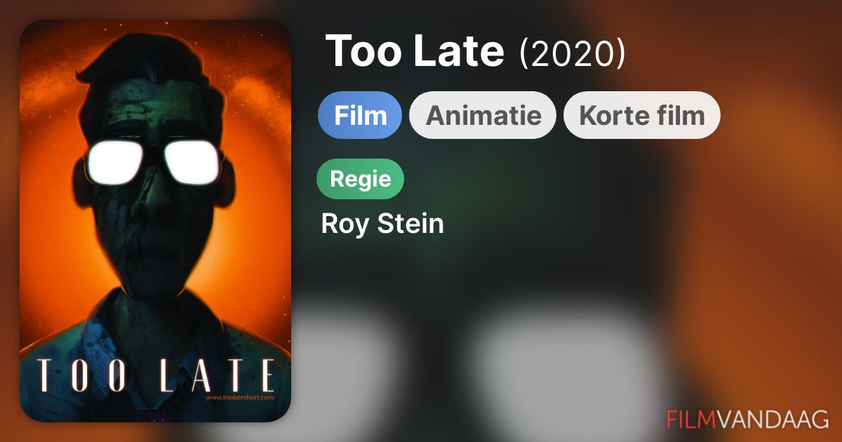 Too Late (film, 2020) - FilmVandaag.nl