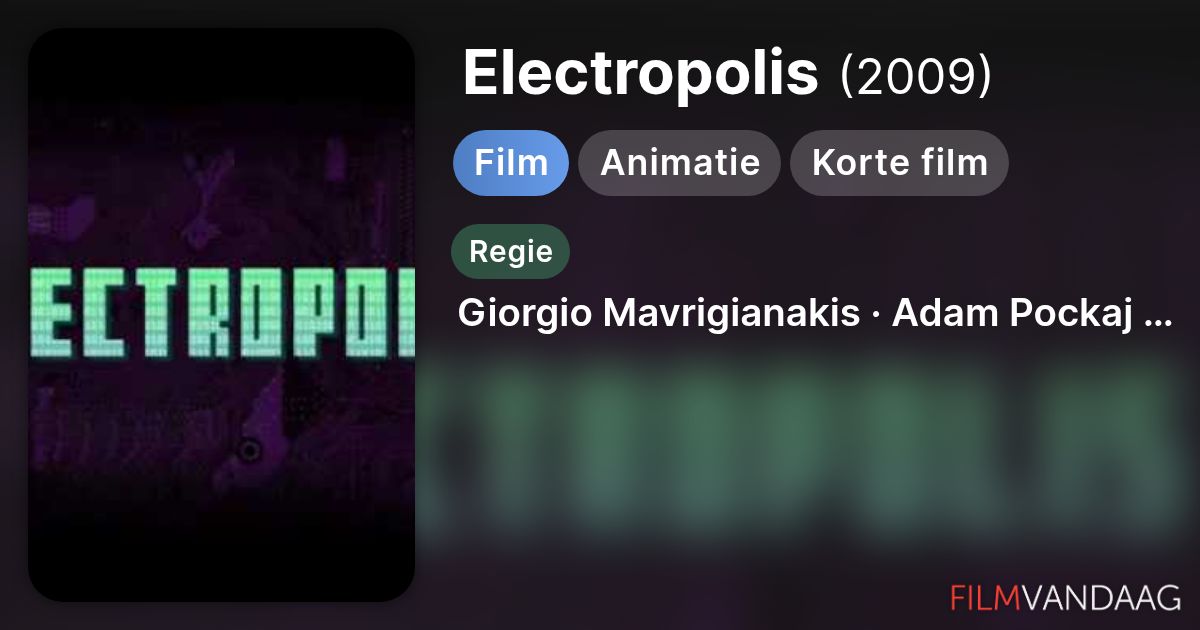 Electropolis (film, 2009) - FilmVandaag.nl