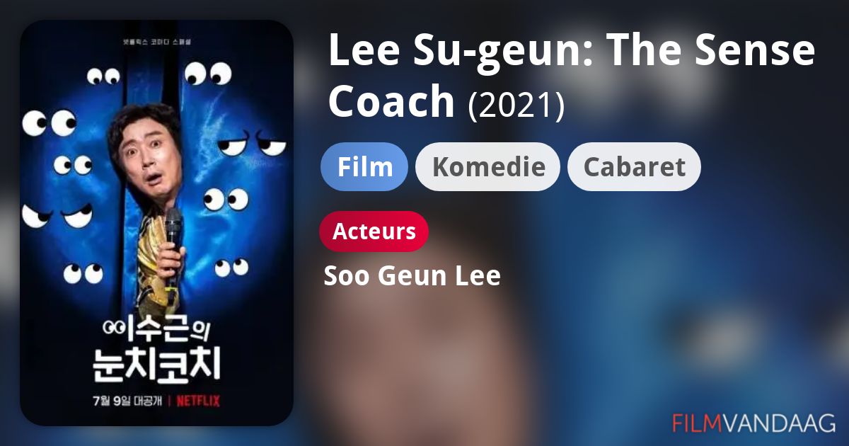 Lee Su-geun: The Sense Coach (film, 2021) - FilmVandaag.nl