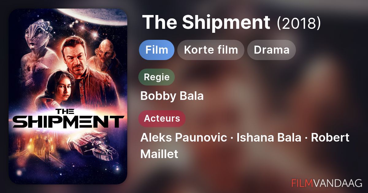 The Shipment (film, 2018) - FilmVandaag.nl