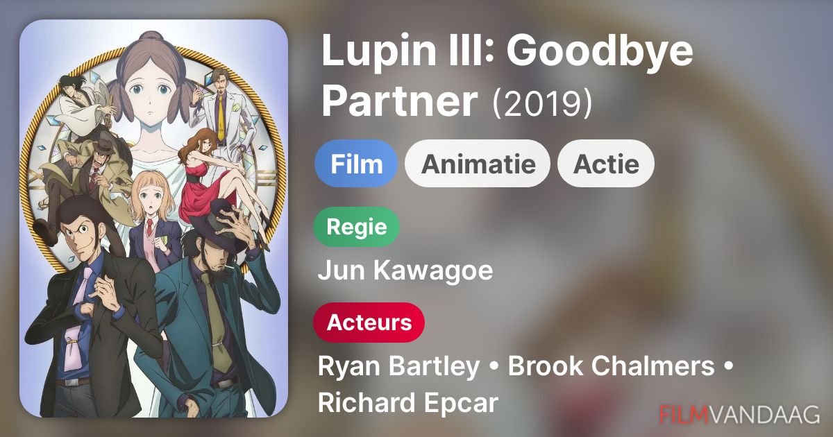Lupin III: Goodbye Partner (film, 2019) - FilmVandaag.nl
