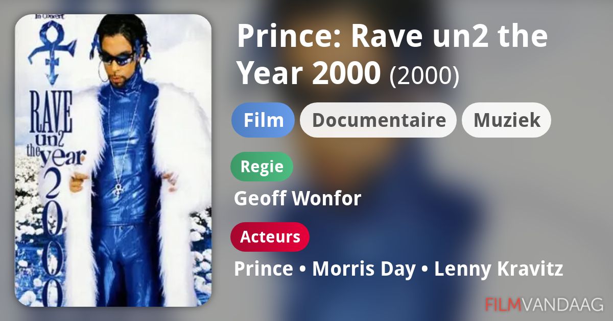 Prince: Rave un2 the Year 2000 (film, 2000) - FilmVandaag.nl