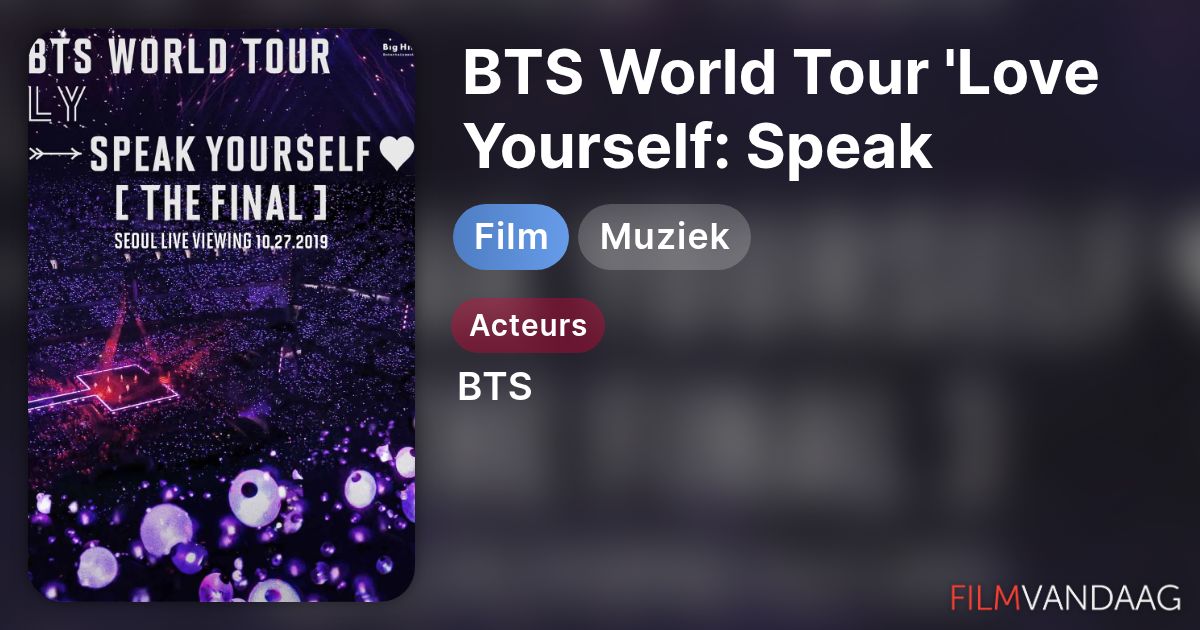 BTS World Tour 'Love Yourself: Speak Yourself' (The Final) (film, 2019 ...