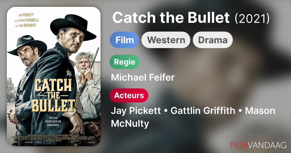 Catch the Bullet (film, 2021) - FilmVandaag.nl