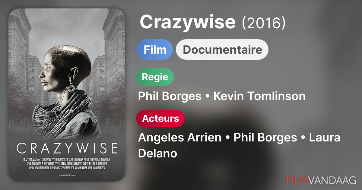 Crazywise (film, 2016) - FilmVandaag.nl
