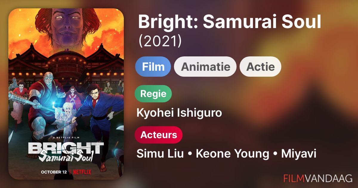Bright: Samurai Soul (film, 2021) - FilmVandaag.nl