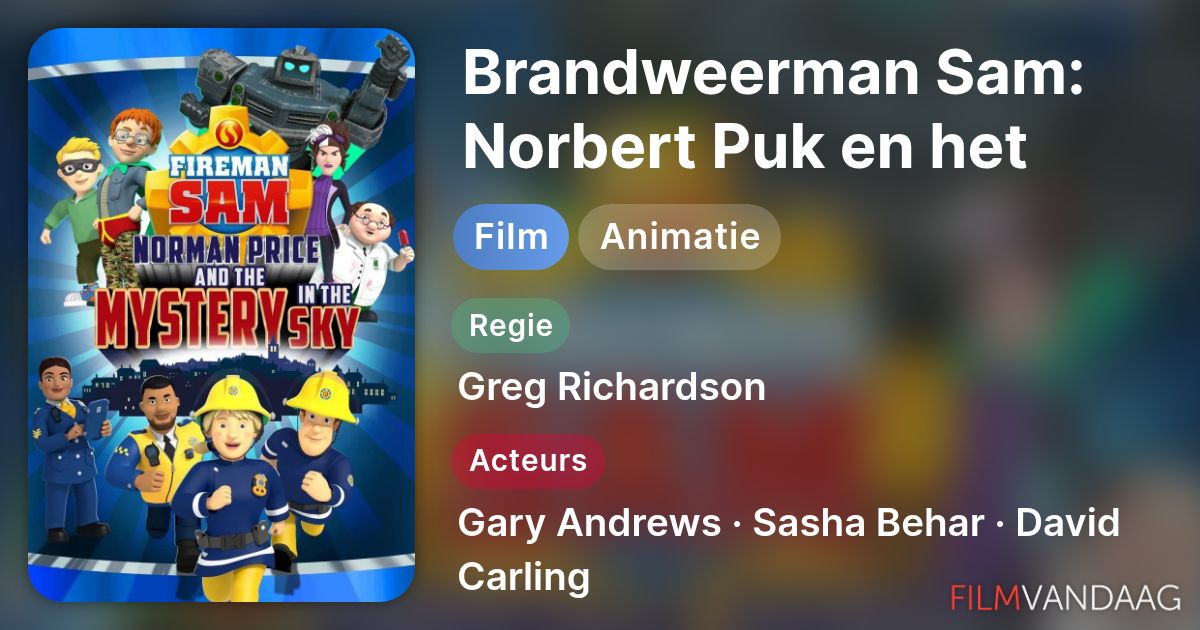 Brandweerman Sam: Norbert Puk en het Mysterie in de Lucht (film, 2020 ...