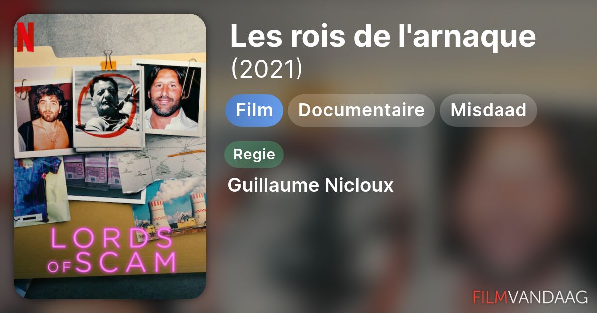 Les rois de l'arnaque (film, 2021) - FilmVandaag.nl