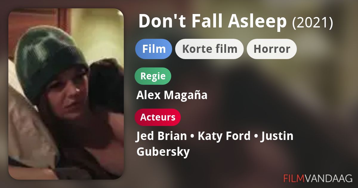 Don't Fall Asleep (film, 2021) - FilmVandaag.nl