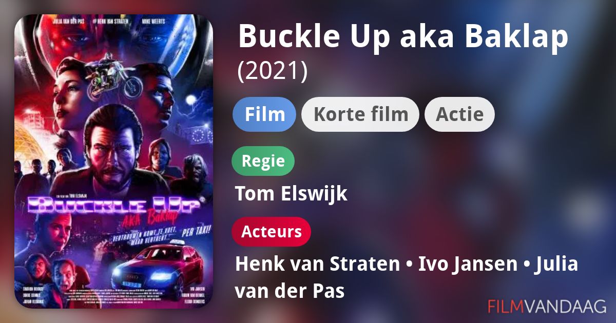 Buckle Up aka Baklap (film, 2021) - FilmVandaag.nl