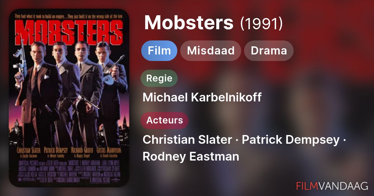 Mobsters (film, 1991) - FilmVandaag.nl