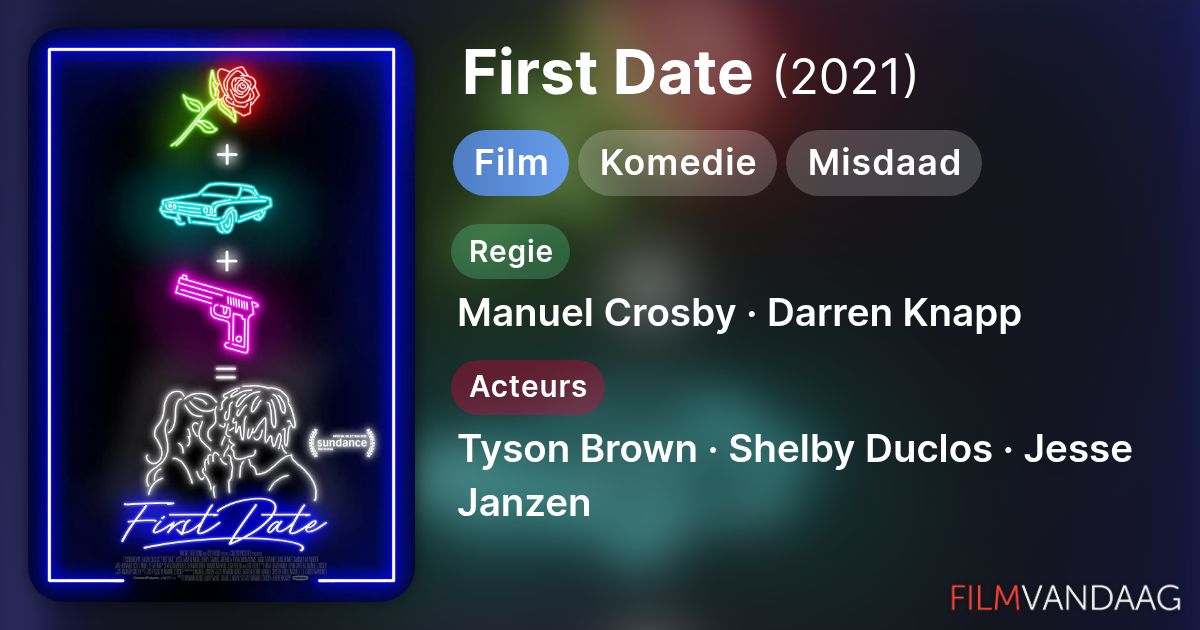 First Date (film, 2021) - FilmVandaag.nl