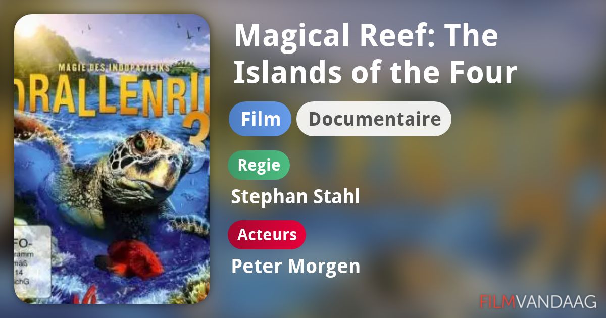 Magical Reef: The Islands of the Four Kings (film, 2012) - FilmVandaag.nl