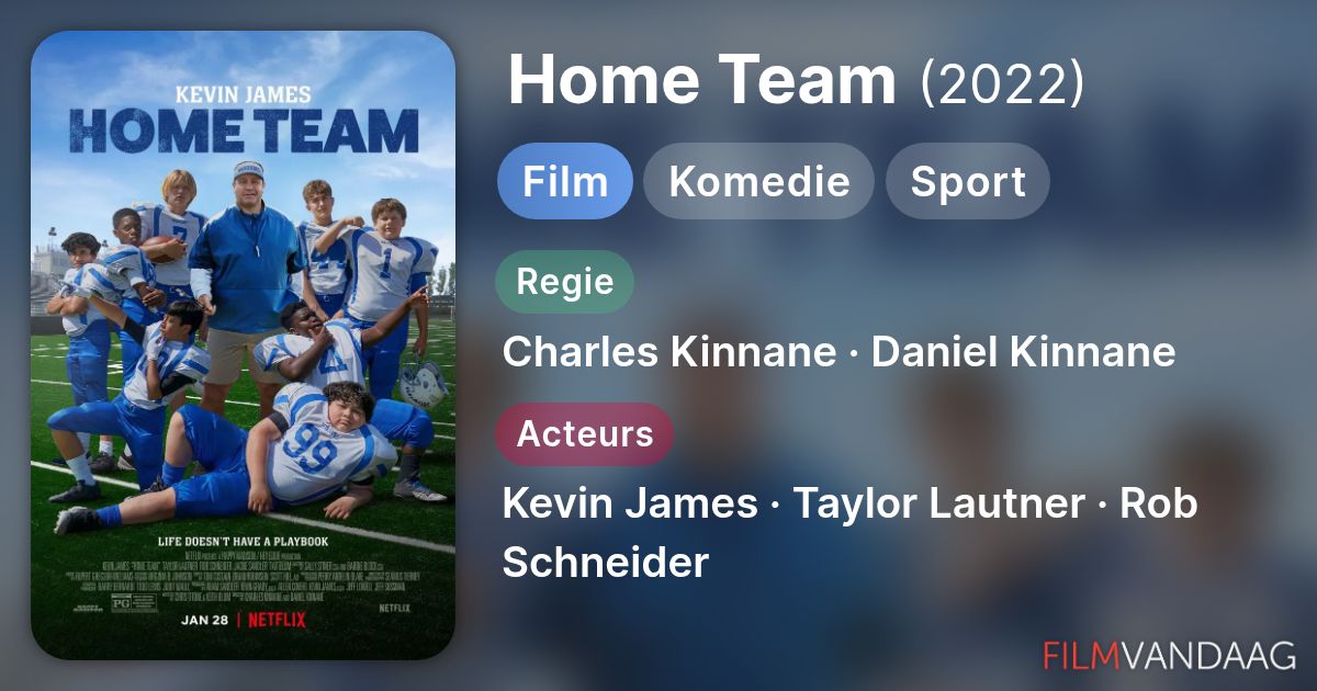 Home Team (film, 2022) - FilmVandaag.nl