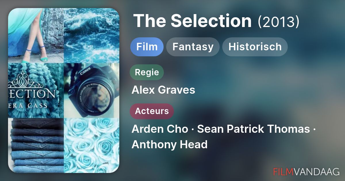 The Selection (film, 2013) - FilmVandaag.nl
