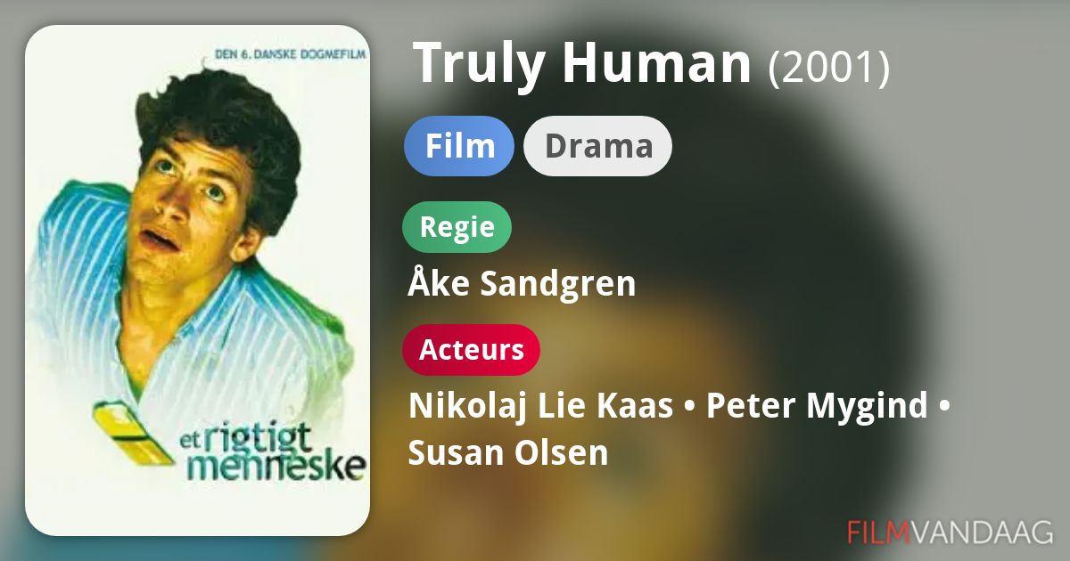 Truly Human (film, 2001) - FilmVandaag.nl
